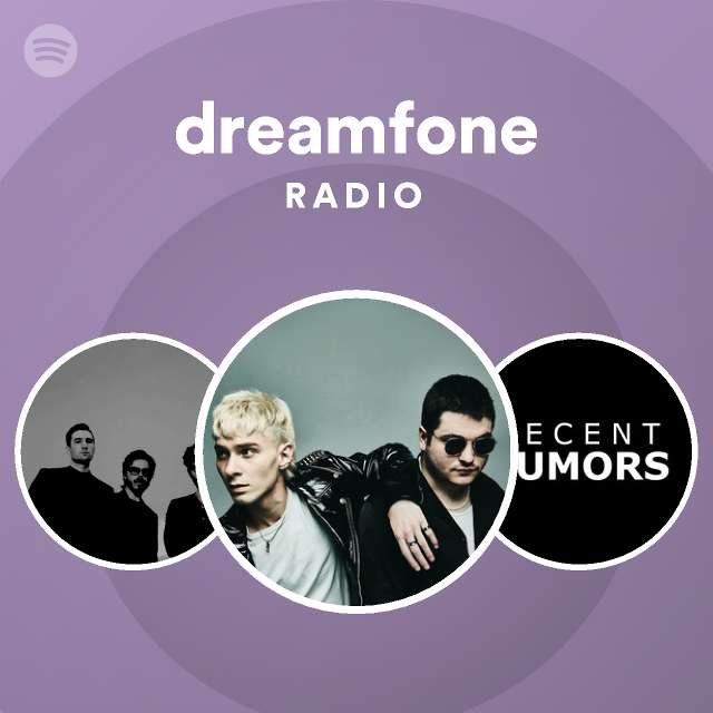 dreamfone Radio - playlist by Spotify | Spotify