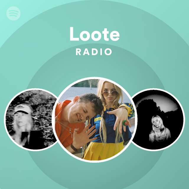 Loote | Spotify - Listen Free