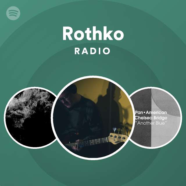 Rothko Radio | Spotify Playlist