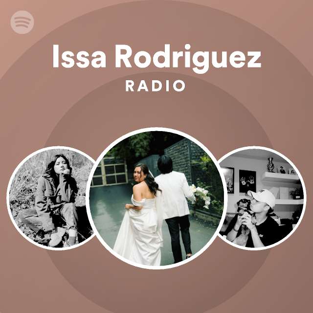 Issa Rodriguez | Spotify