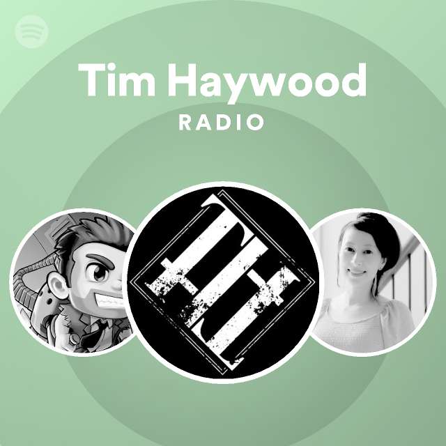 Tim Haywood | Spotify