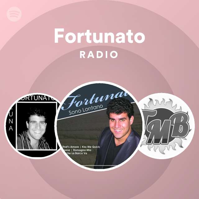 Fortunato Radio - playlist by Spotify | Spotify