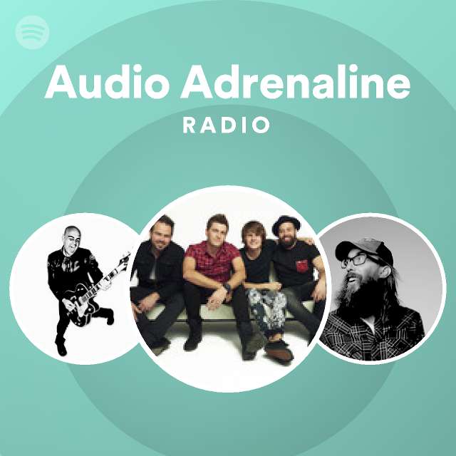 Audio Adrenaline | Spotify