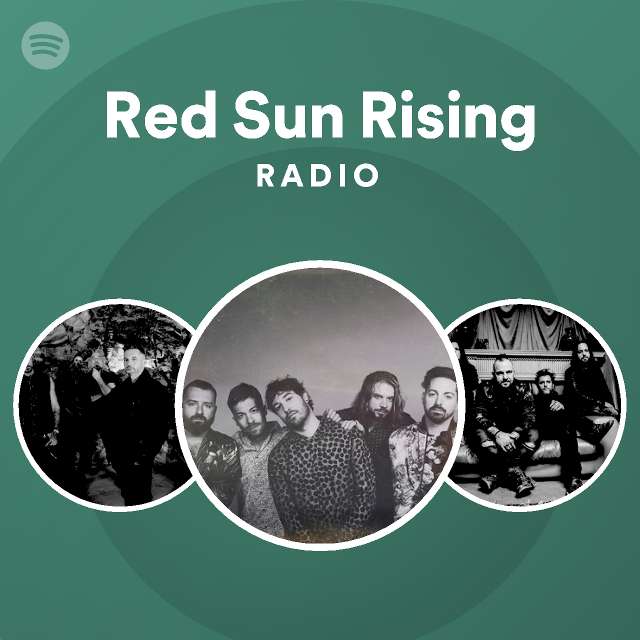 Red Sun Rising | Spotify