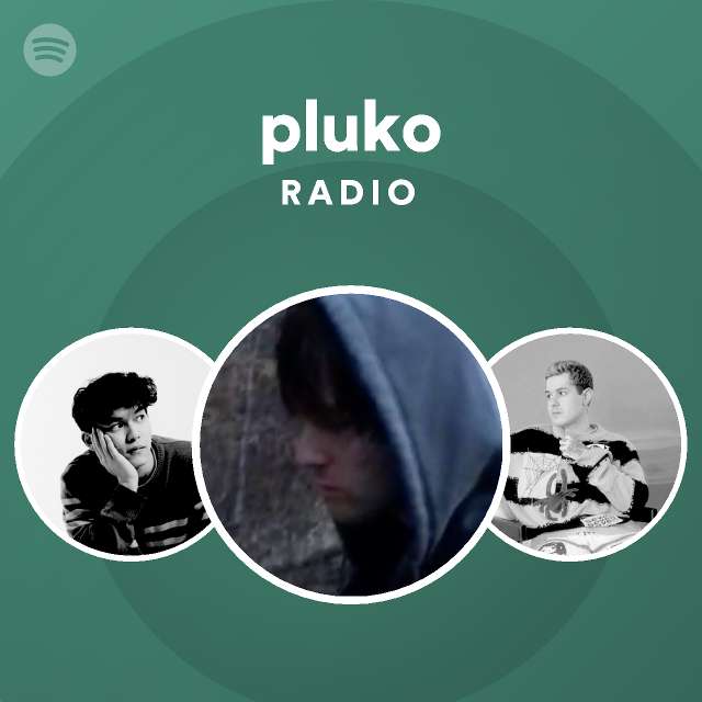 pluko Radio - playlist by Spotify | Spotify