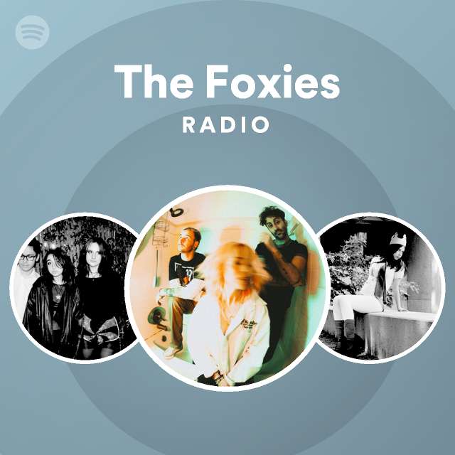 The Foxies | Spotify