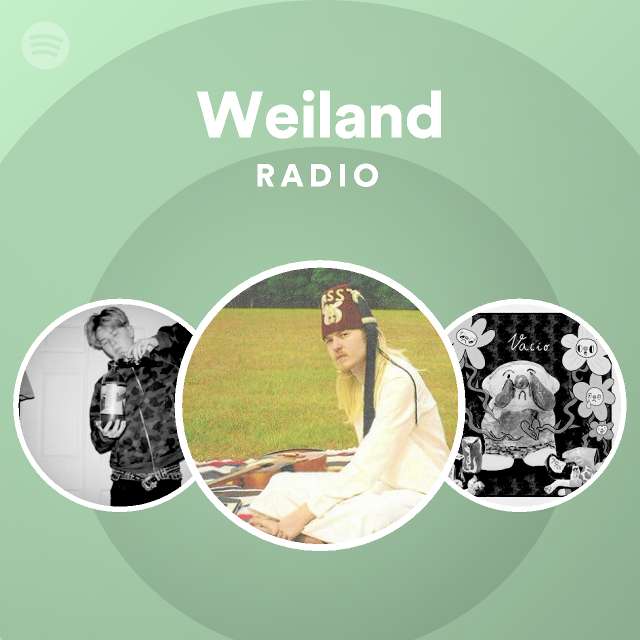 Weiland | Spotify