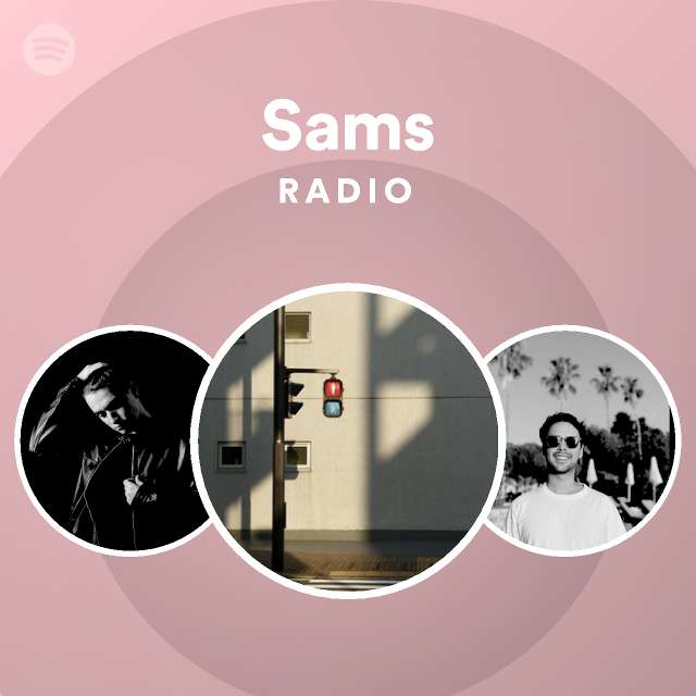 Sams Radio - playlist by Spotify | Spotify