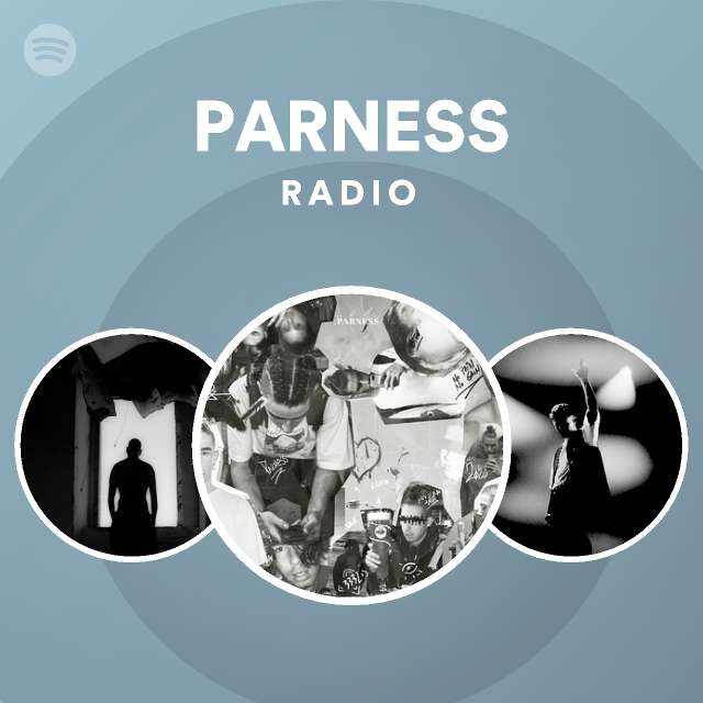 PARNESS Radio | Spotify Playlist