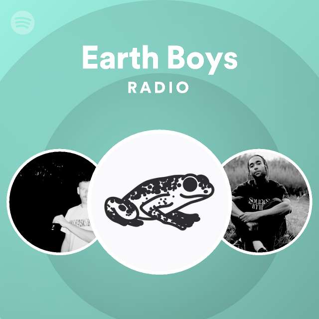 Earth Boys Radio - playlist by Spotify | Spotify