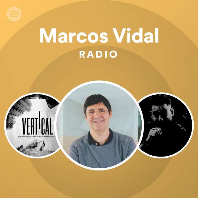 Marcos Vidal | Spotify