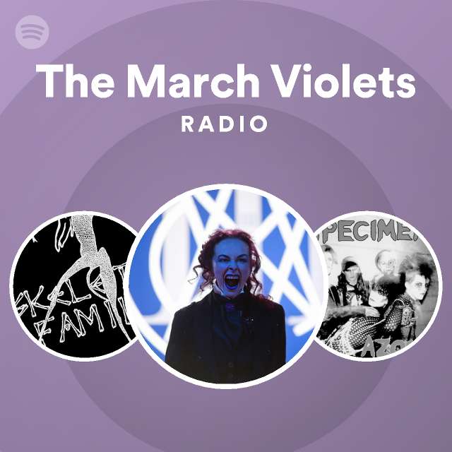 The March Violets | Spotify