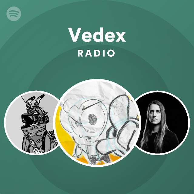 Vedex Radio - playlist by Spotify | Spotify