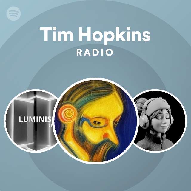 Tim Hopkins | Spotify