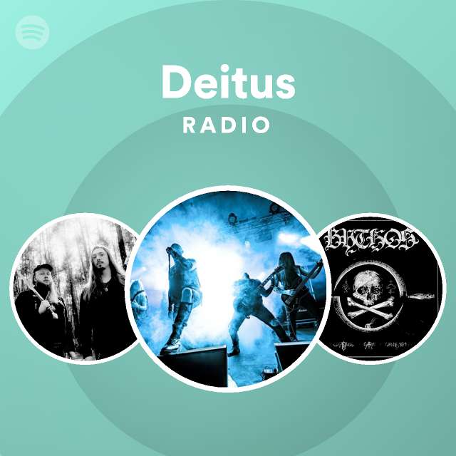 Deitus Radio - playlist by Spotify | Spotify