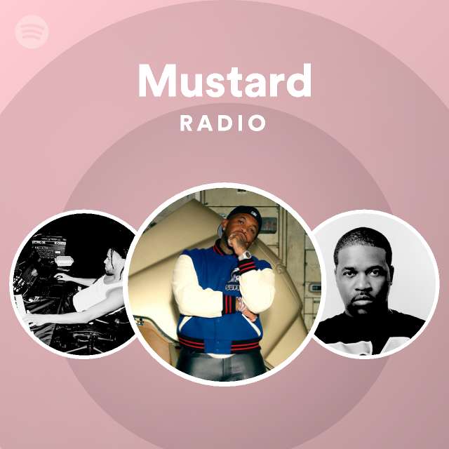 Mustard Radio - playlist by Spotify | Spotify