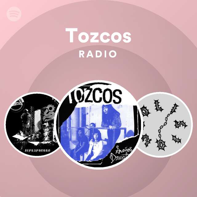 Tozcos Radio - playlist by Spotify | Spotify