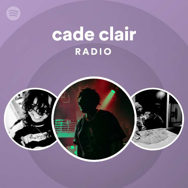cade clair Radio - playlist by Spotify | Spotify
