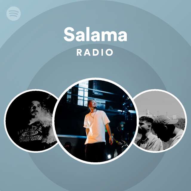 Salama Radio - playlist by Spotify | Spotify