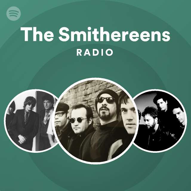 The Smithereens Radio - playlist by Spotify | Spotify