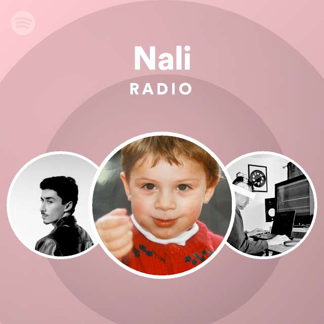 Nali Radio - playlist by Spotify | Spotify