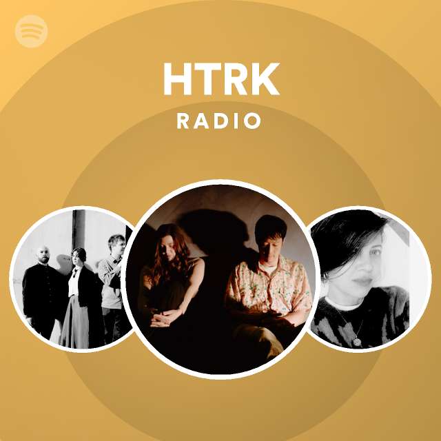 HTRK | Spotify