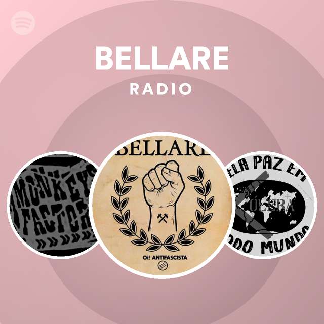 BELLARE Radio | Spotify Playlist