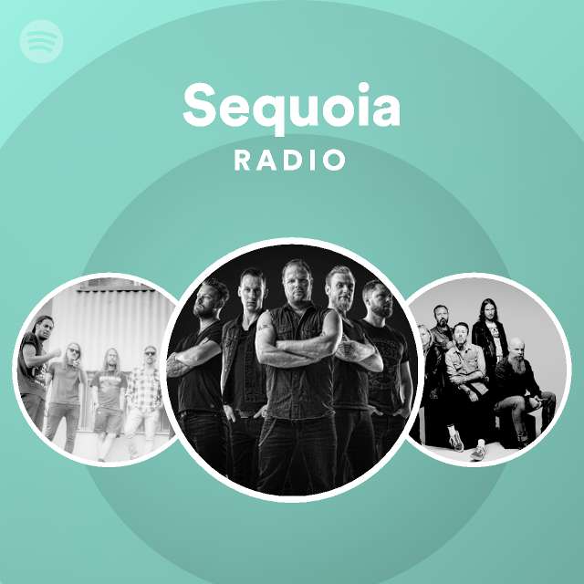 Sequoia Radio | Spotify Playlist
