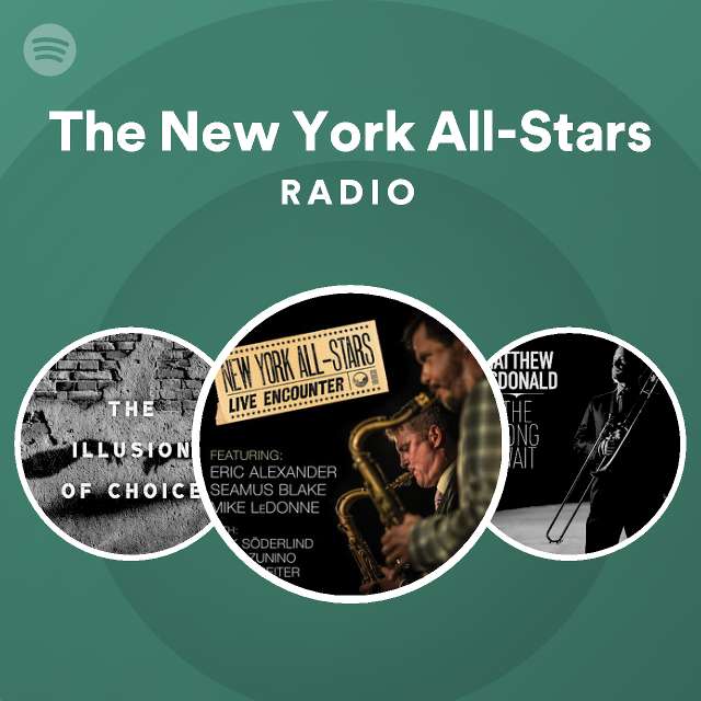 The New York All-Stars Radio | Spotify Playlist