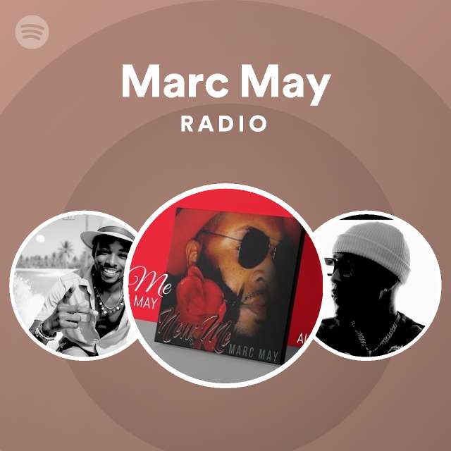 Marc May Radio - playlist by Spotify | Spotify