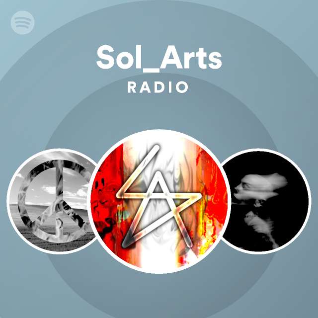 Sol_Arts Radio - playlist by Spotify | Spotify