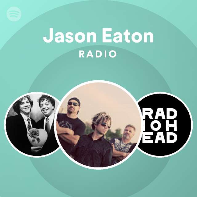 Jason Eaton Radio | Spotify Playlist