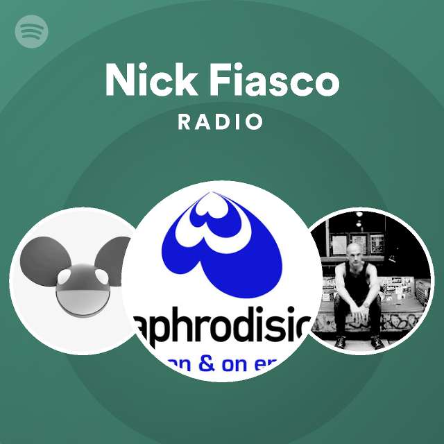 Nick Fiasco Radio - playlist by Spotify | Spotify