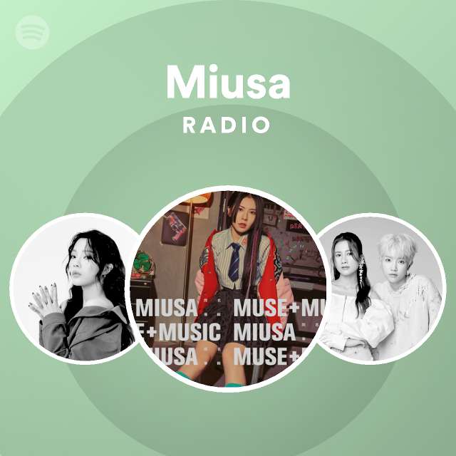 Miusa Radio - playlist by Spotify | Spotify