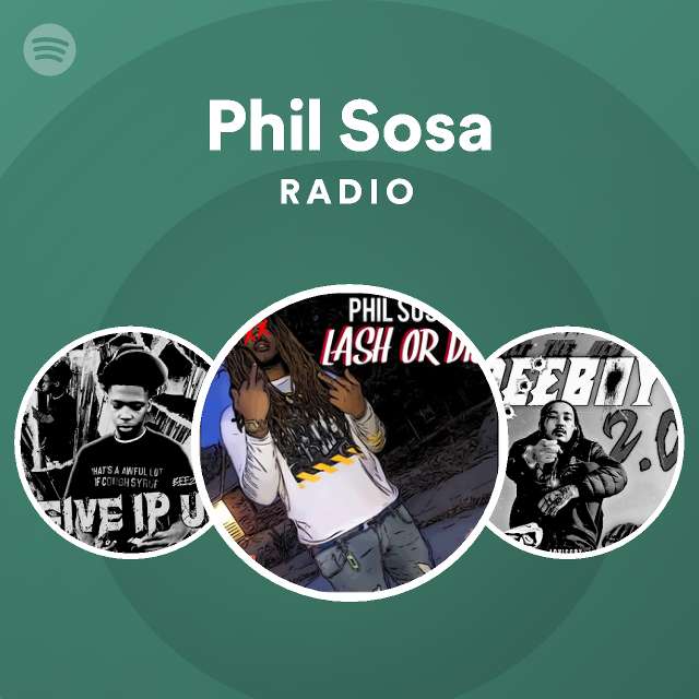 Phil Sosa Radio - playlist by Spotify | Spotify