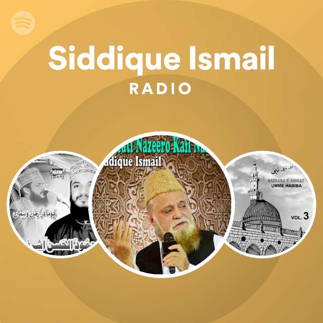 Siddique Ismail Radio | Spotify Playlist