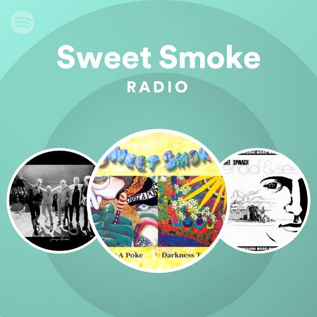 Sweet Smoke | Spotify