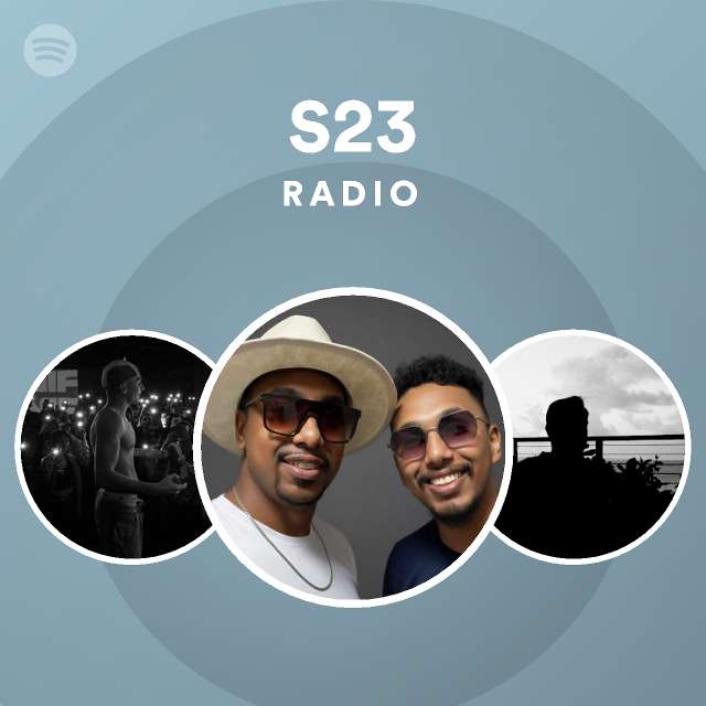 S23 Radio - playlist by Spotify | Spotify