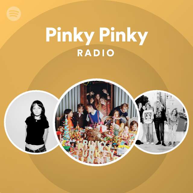 Pinky Pinky | Spotify