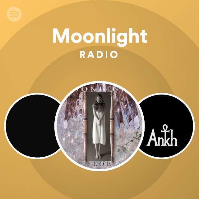Moonlight Radio - playlist by Spotify | Spotify