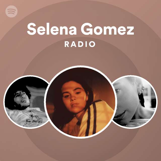 Selena Gomez | Spotify