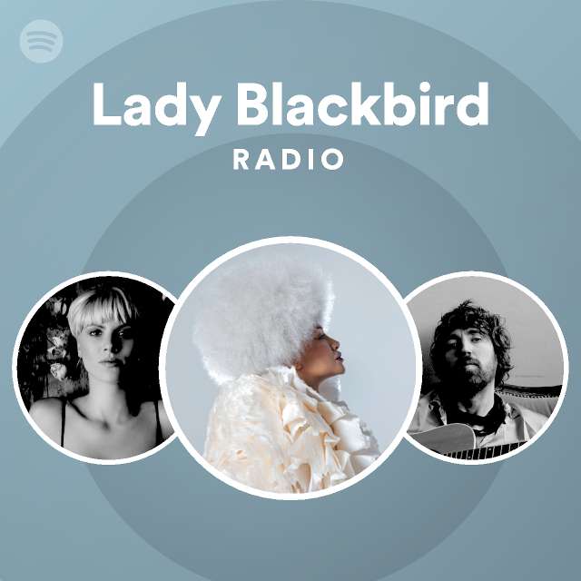 Lady Blackbird | Spotify