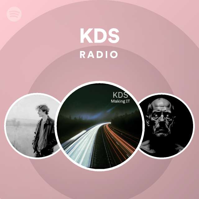 KDS Radio | Spotify Playlist