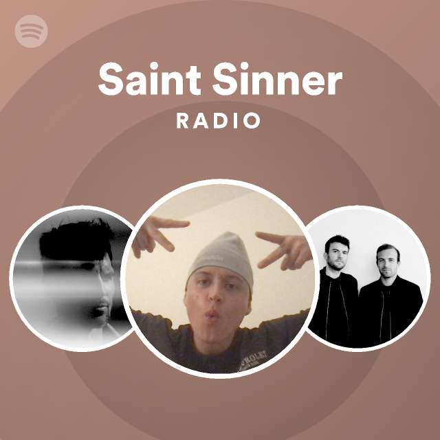 Saint Sinner Radio - playlist by Spotify | Spotify