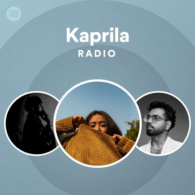 Kaprila Radio | Spotify Playlist