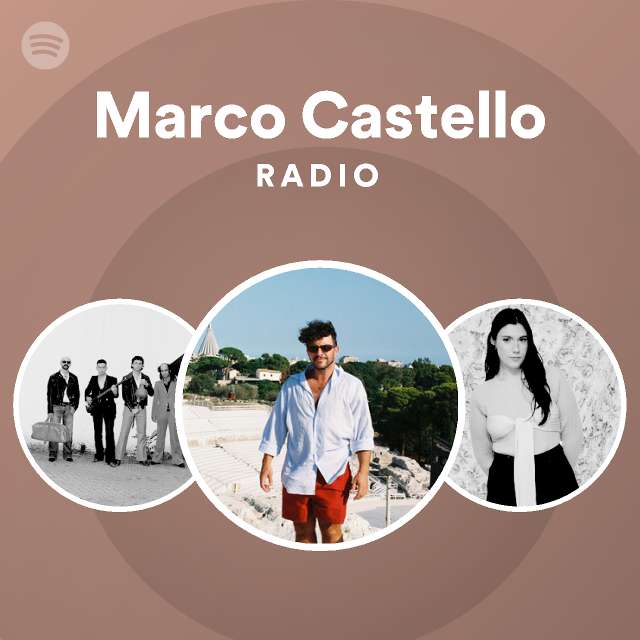 Marco Castello | Spotify