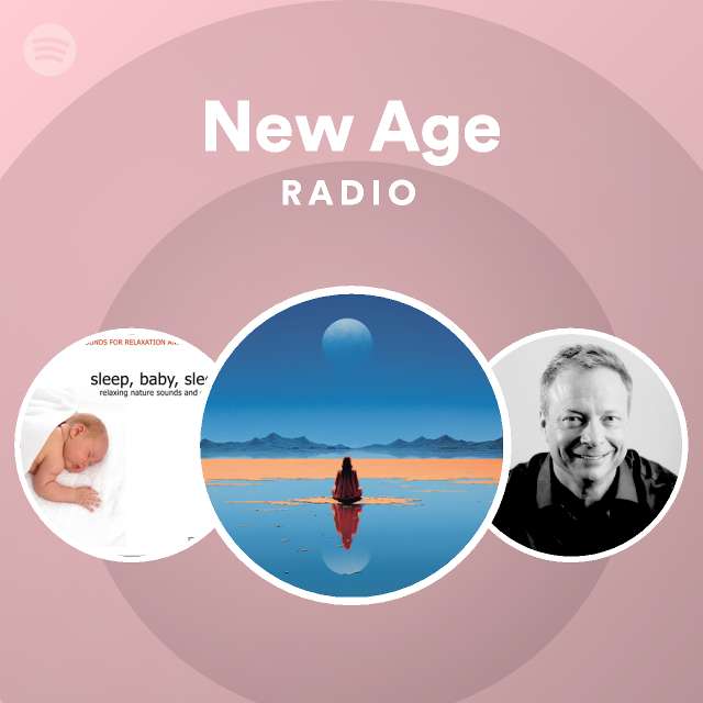 New Age Radio - playlist by Spotify | Spotify