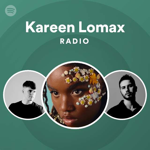 Kareen Lomax | Spotify