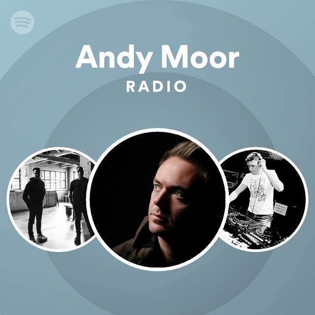 Andy Moor | Spotify