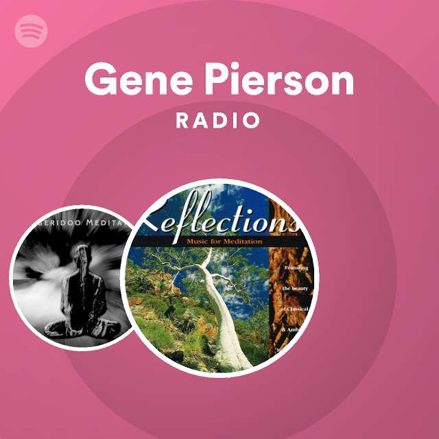 Gene Pierson Radio - playlist by Spotify | Spotify
